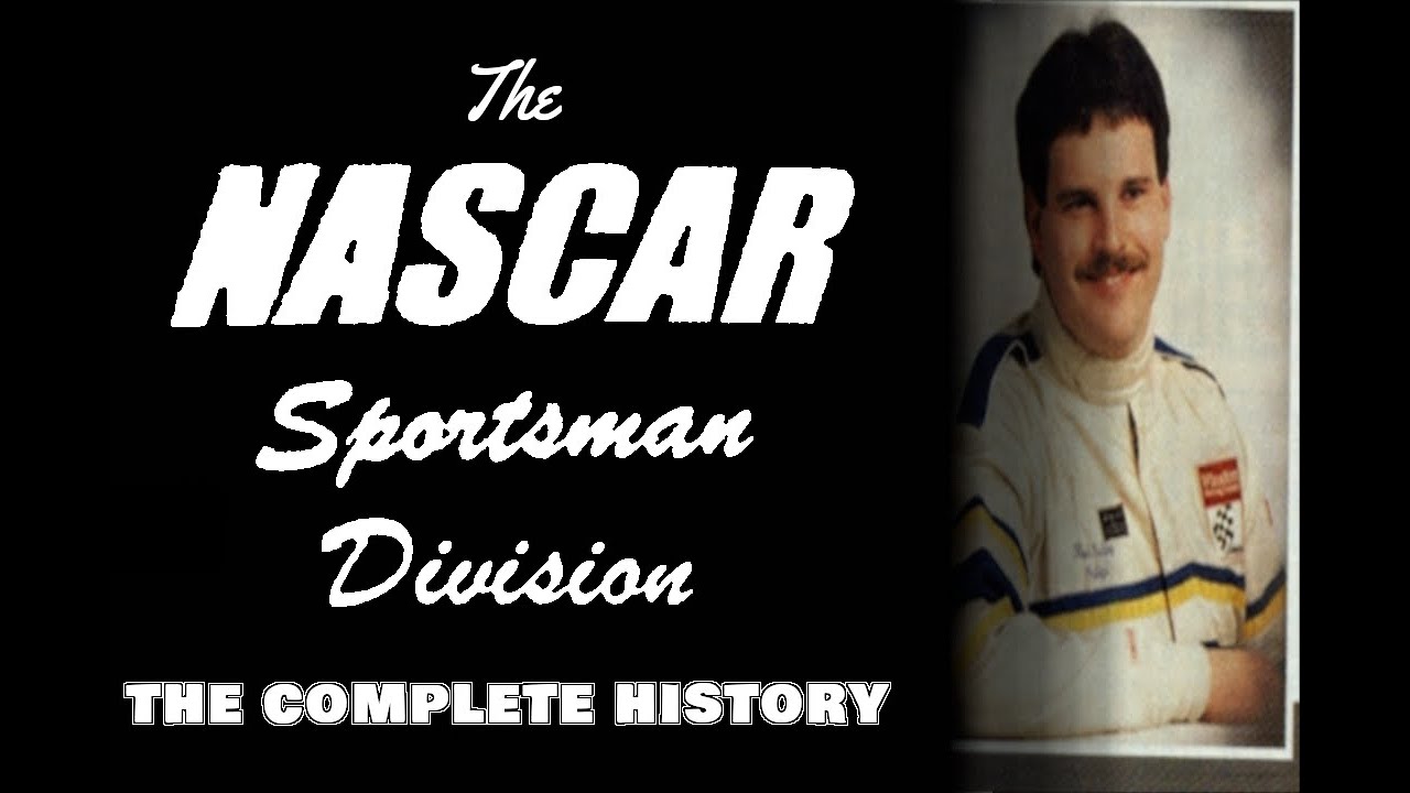 (OLD) The NASCAR Sportsman Division: The Complete History - YouTube