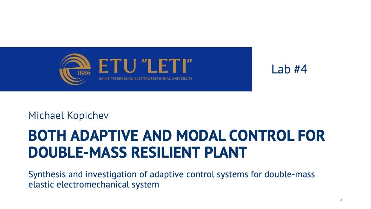Lab #4. Adaptive+modal control for double-mass resilient ...