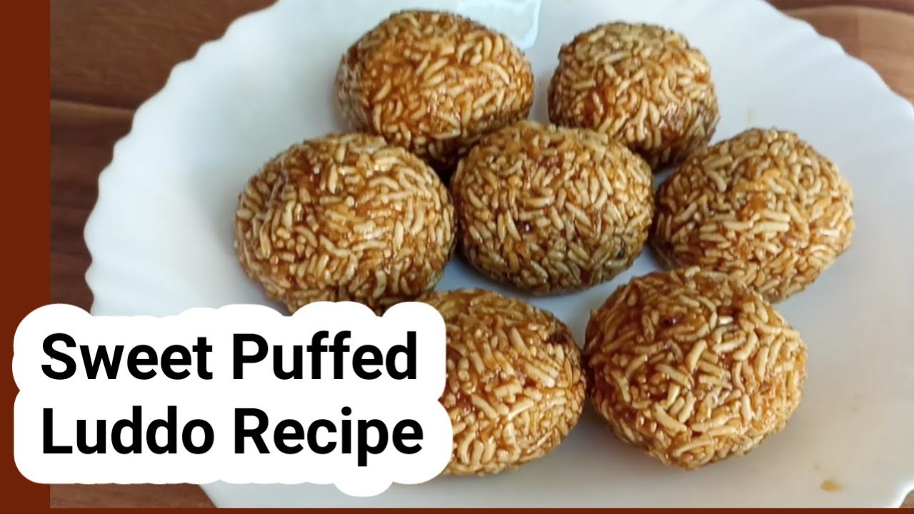 Puffed Luddo | Marunda bachon ki manpasand Sweet Laddu recipe in Urdu ...