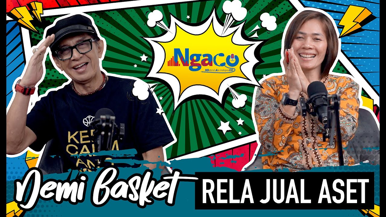 Demi Basket Rela Jual Aset | Ngaco bareng Legenda Basket Indonesia, Ary ...