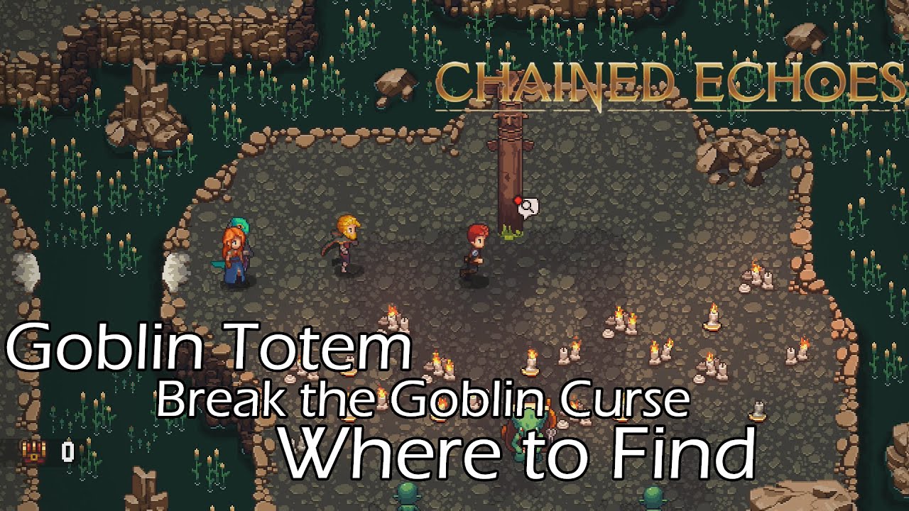 Chained Echoes - Where to Find the Goblin Totem (Lift the Goblin Curse ...