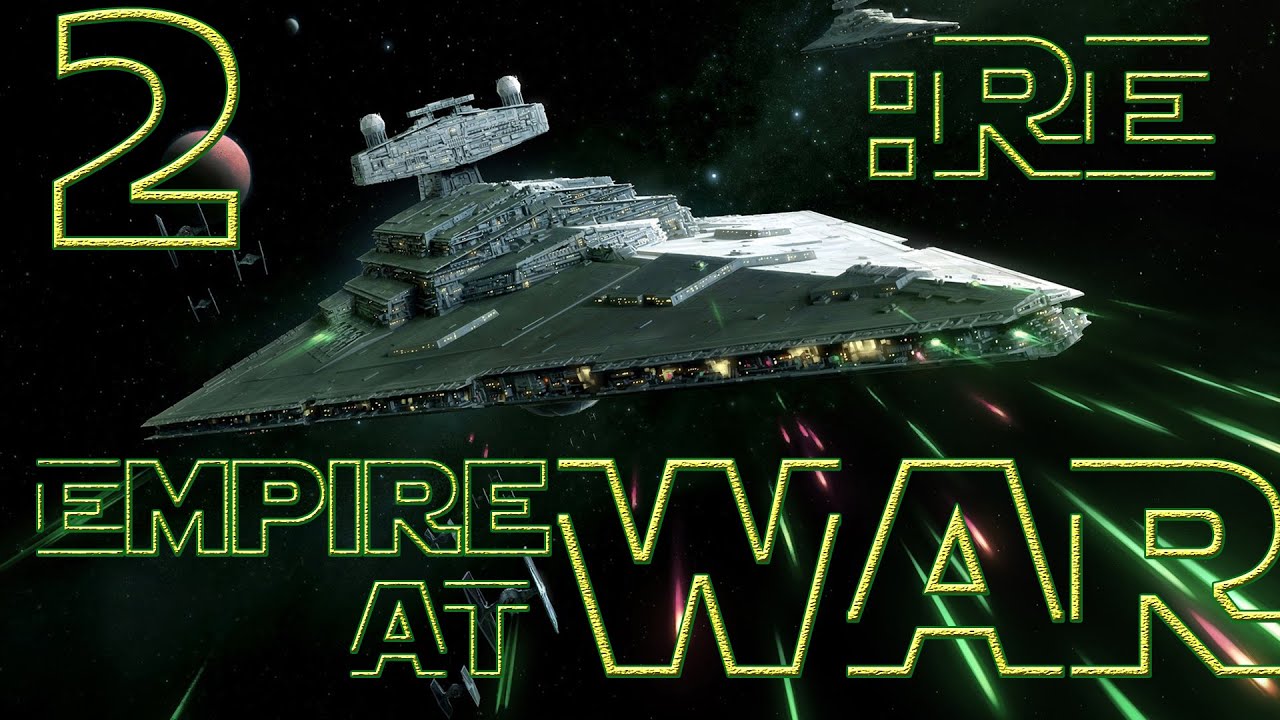 Empire At War:Remake Mod | Empire 02 - Claiming The Core - YouTube