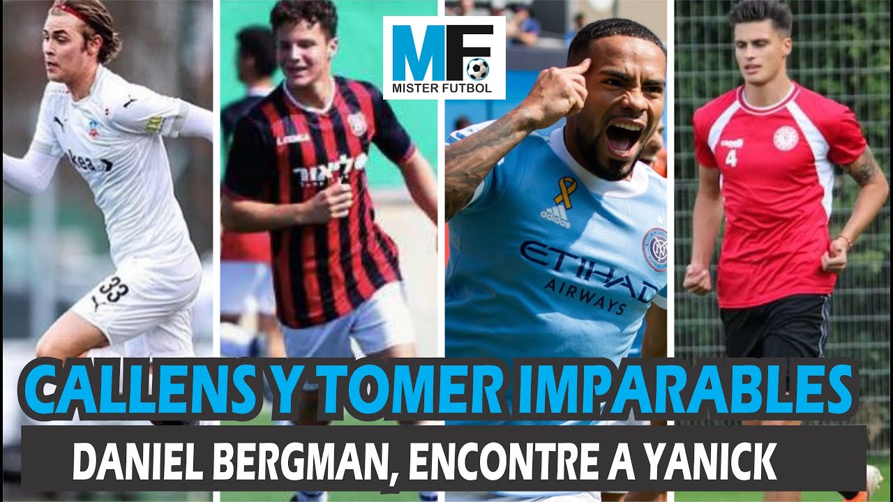 CALLENS Y TOMER WIESNER VIVIENDO UN SUEÑO, DANIEL BERGMAN TITULAR EN SU CLUB, ENCONTRÉ A YANICK ...