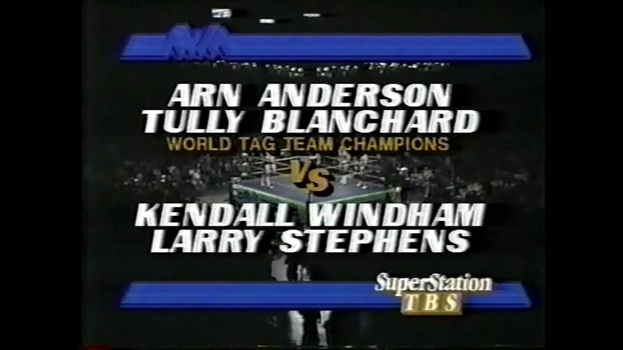 Arn Anderson & Tully Blanchard vs Kendall Windham & Larry Stephens ...