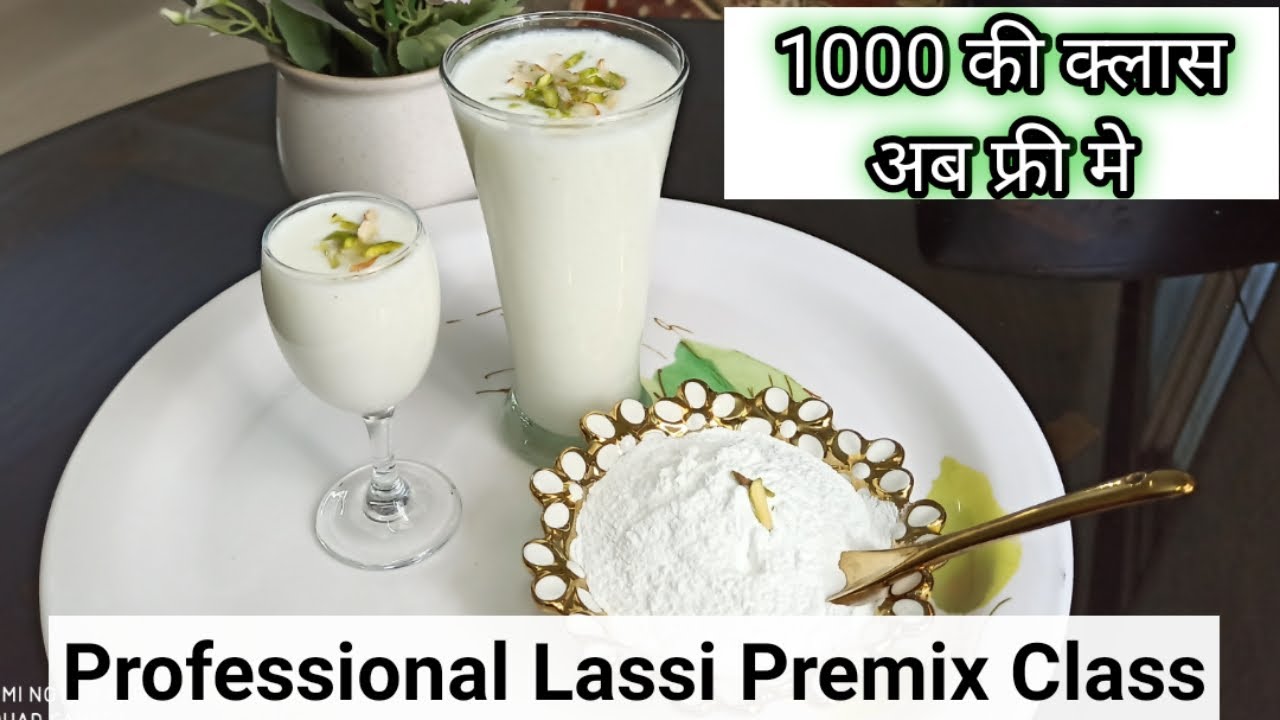 Professional Lassi Premix Class | Punjabi Amritsari Lassi Premix and ...