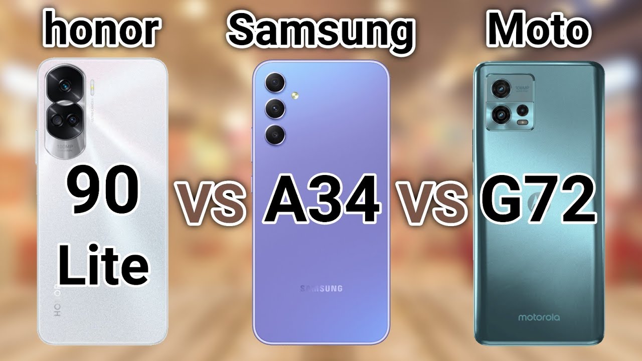 Samsung A34 vs Moto G72 vs Honor 90 Lite - YouTube