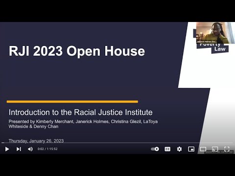 Racial Justice Institute 2023 Open House - YouTube
