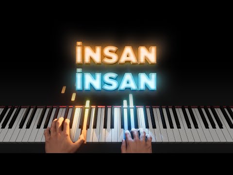 İnsan İnsan [Piyano]+[Nota]+[Karaoke]