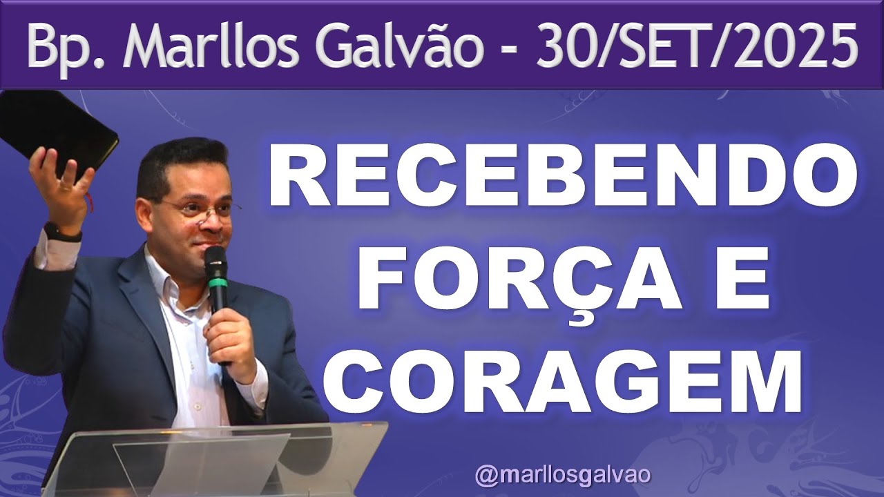 RECEBENDO FORÇA E CORAGEM - 30/09/25 - TERÇA - YouTube