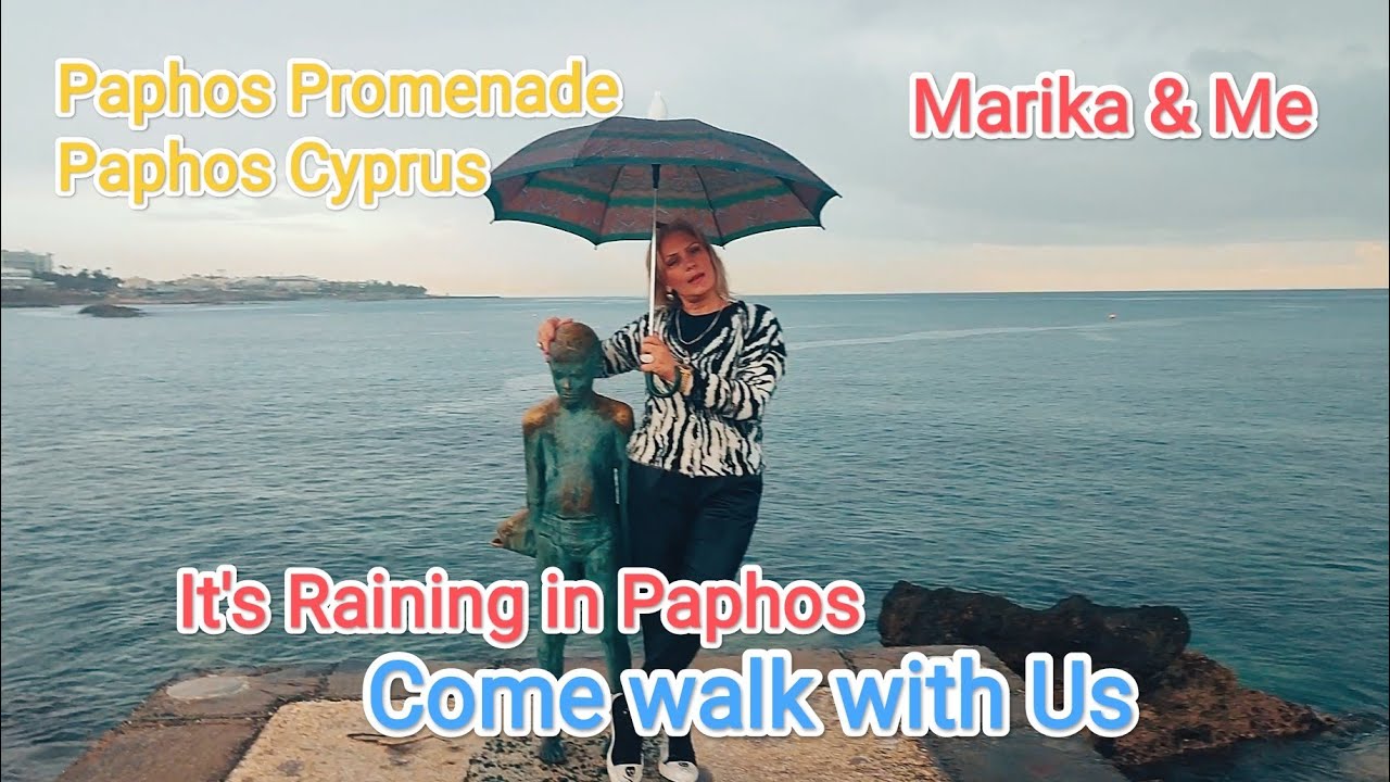 It's Raining in Paphos Cyprus come walk with us.. Kato Paphos Promenade ...