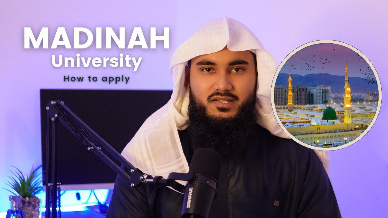 MADINAH UNIVERSITY | How to apply. - YouTube