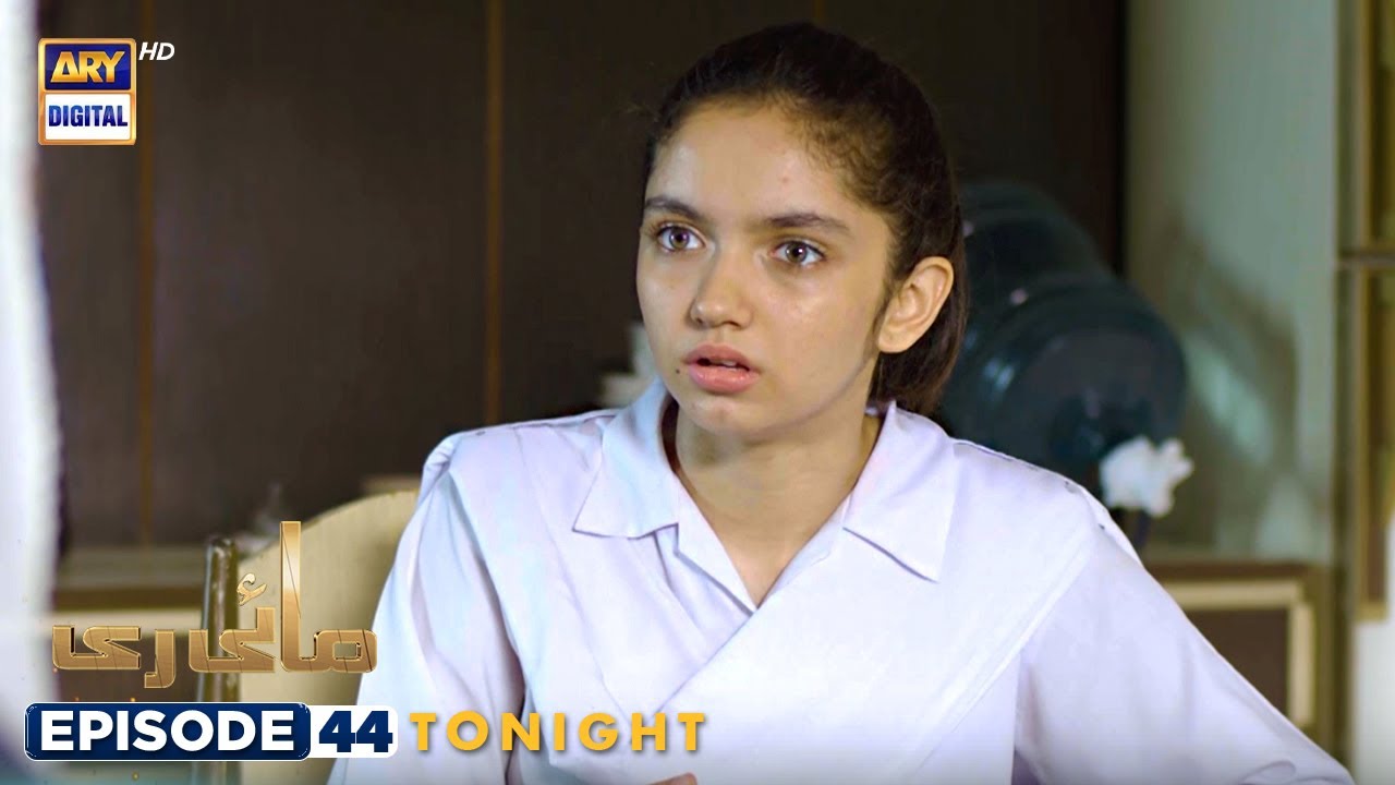 New! Mayi Ri | Episode 44 | Tonight at 7:00 PM | ARY Digital Drama ...