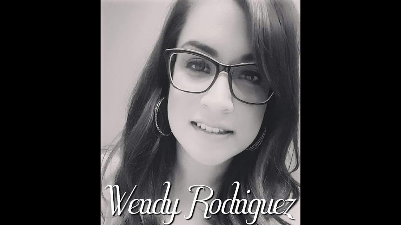 Wendy Rodriguez 1991 - 2016 R.I.P. - YouTube