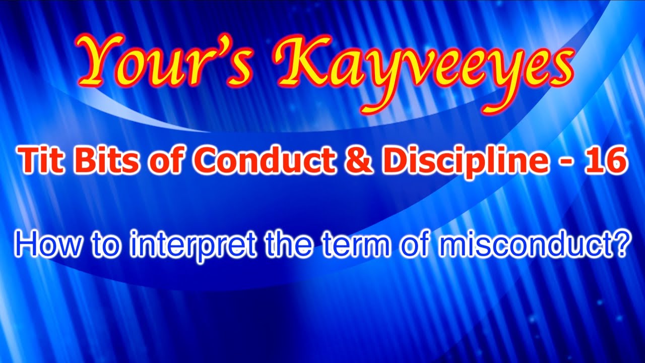 16 How To Interpret The Term Of Misconduct YouTube 16-how-to-interpret-the-term-of-misconduct-youtube