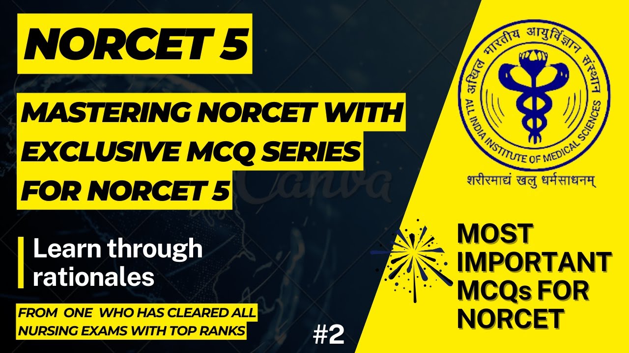 Mastering NORCET 5 Exam: Exclusive MCQs series |Most important MCQs for ...