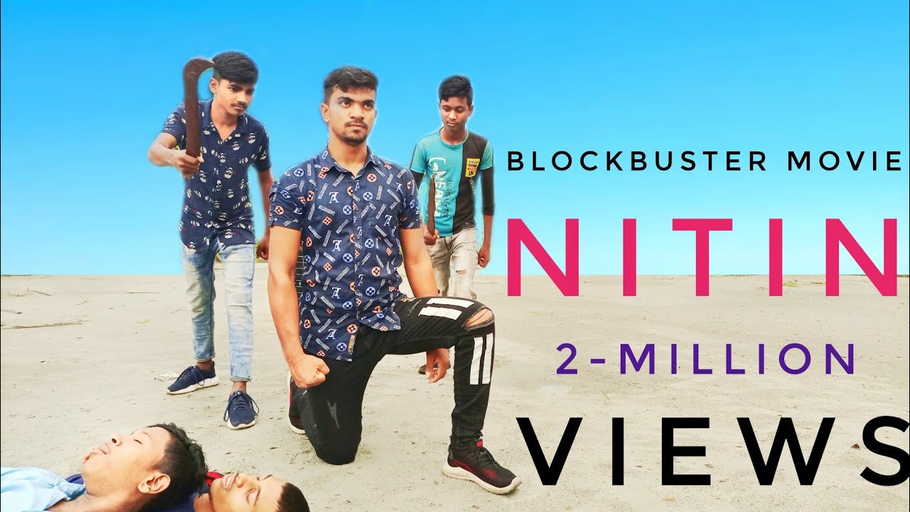 Nitin /Blockbuster action scene/provesh/Nayan/Sourav/Amit - YouTube
