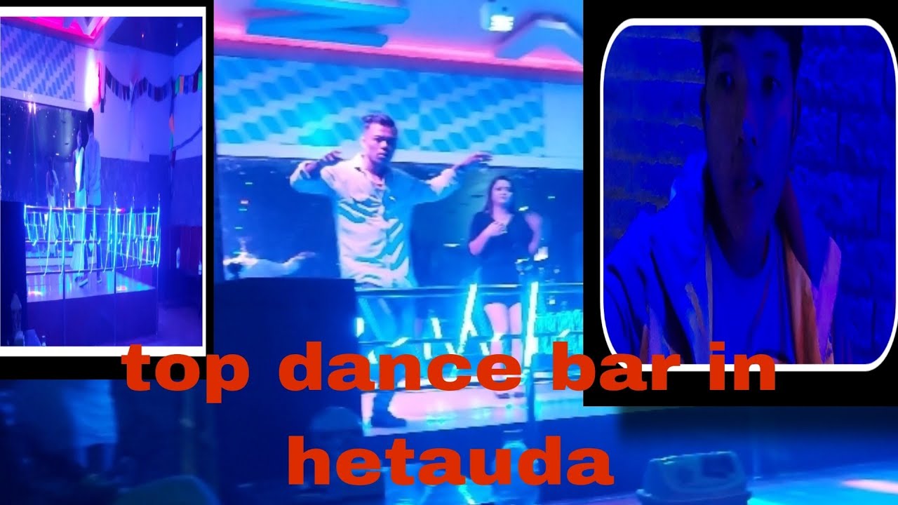 top dance bar Hetauda city - YouTube