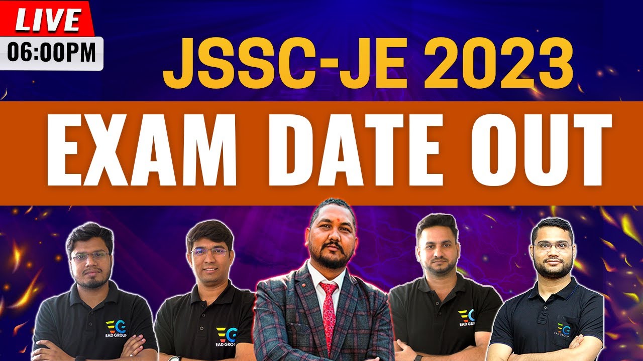 JSSC JE 2023 | Exam DATE Out | Jssc JE Exam Date 2023 | Jharkhand JE ...