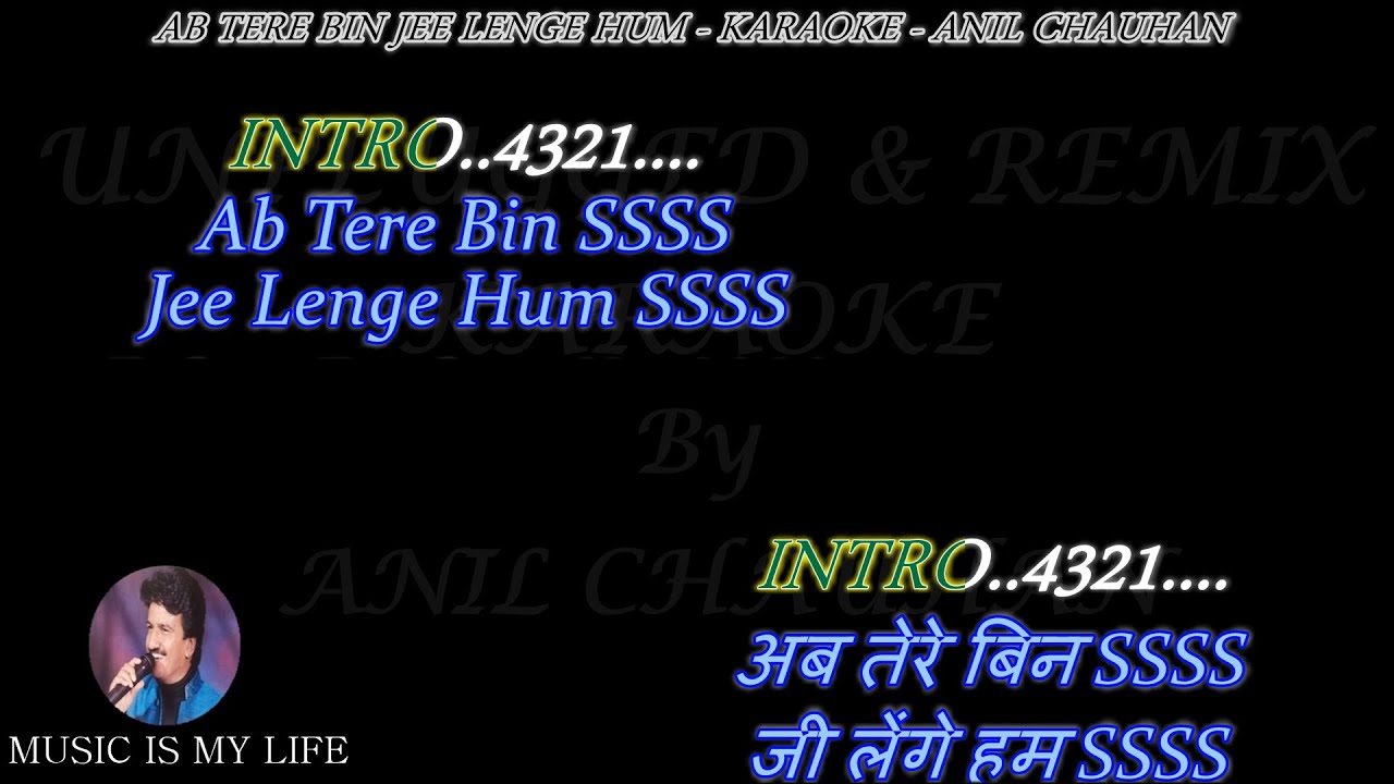 Ab Tere Bin Jee Lenge Hum Unplugged Karaoke With Scrolling Lyrics Eng & हिंदी - YouTube