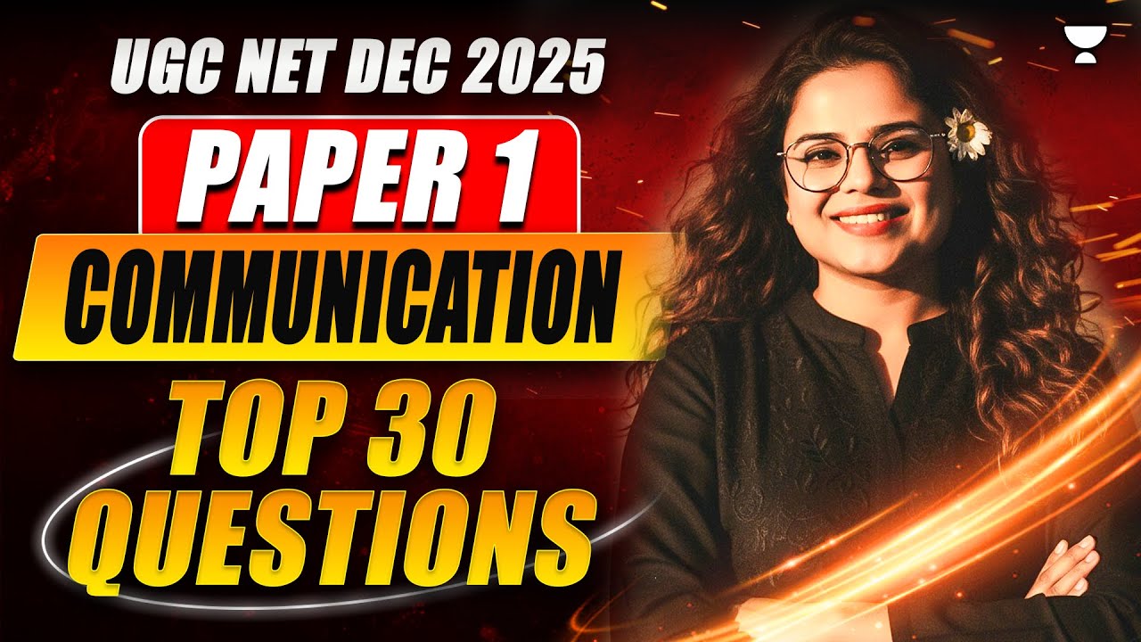 UGC NET Dec 2025 Paper 1 | Communication | Top 30 Most Imp Questions ...
