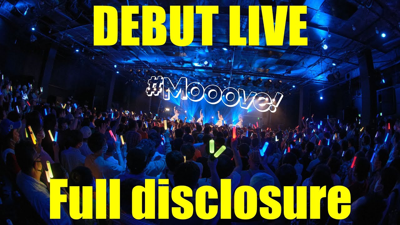 【LIVE映像】#Mooove!｜2023年5月5日 恵比寿LIQUIDROOM お披露目デビュー公演 - YouTube