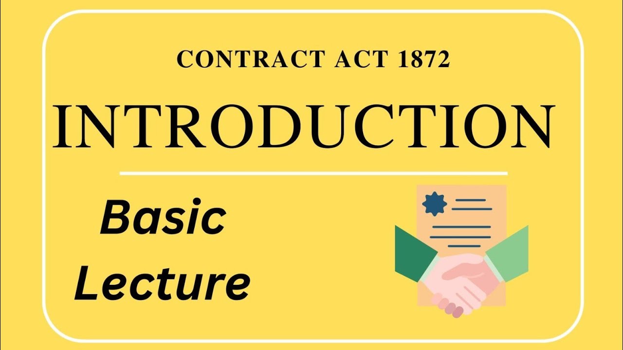 Introduction of Contract Act 1872| Basic Lecture Contract Law - YouTube