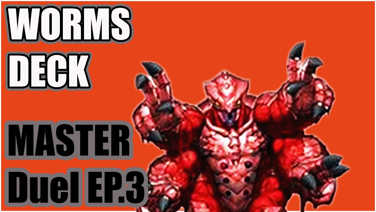 WORM DECK - Yu-Gi-OH Master Duel Ep.3 - YouTube