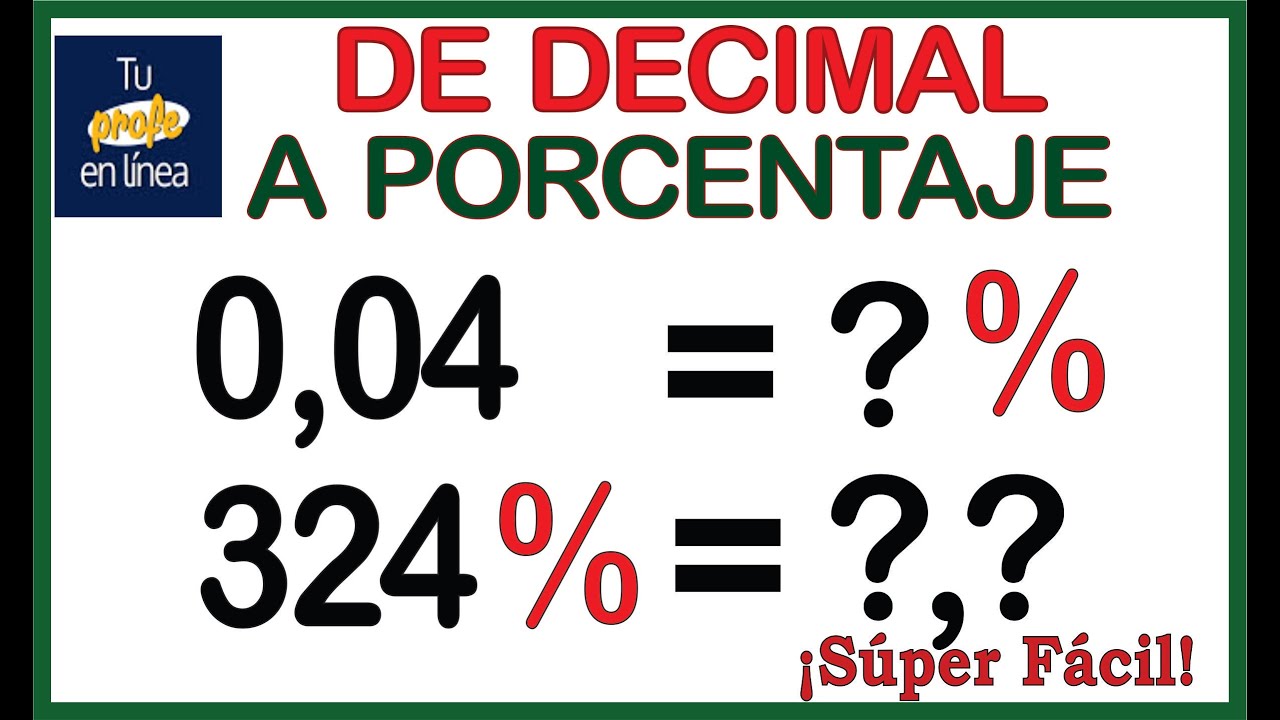 CONVERTIR UN DECIMAL A PORCENTAJE Y VICEVERSA Muy F cil YouTube CONVERTIR UN DECIMAL A PORCENTAJE Y VICEVERSA Muy F cil YouTube