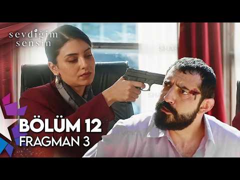 Sevdiğim Sensin 12. Bölüm 3. Fragman