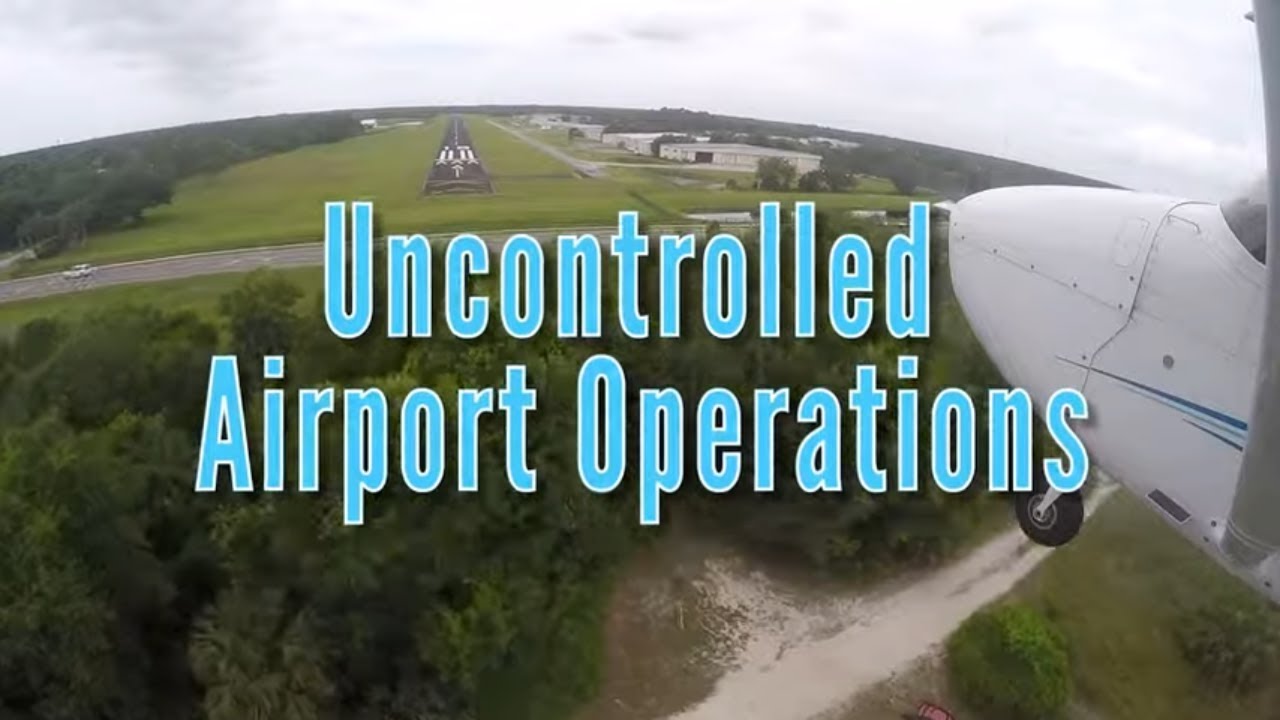 Uncontrolled Airport Operations | Epic Flight Academy - YouTube