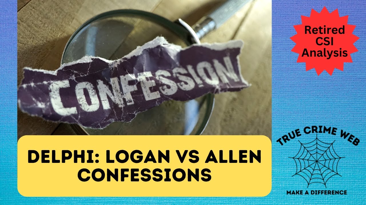 Delphi: Logan VS Allen Confessions - YouTube
