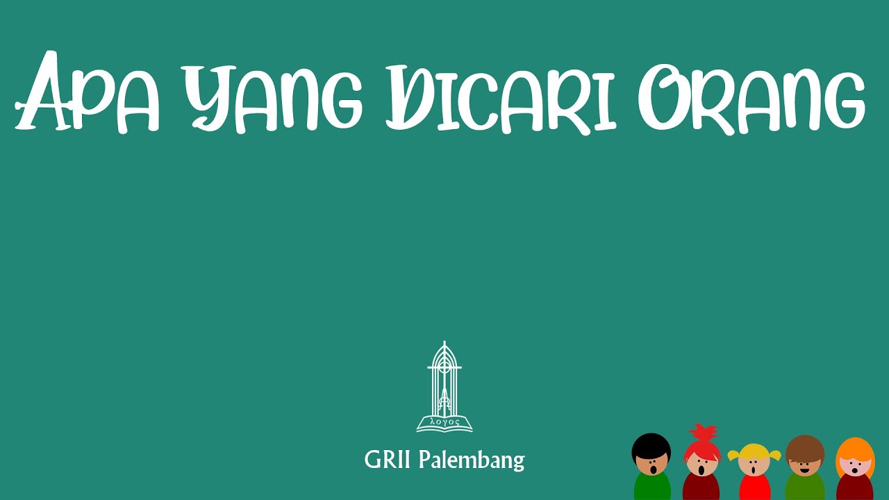 "APA YANG DICARI ORANG" - YouTube