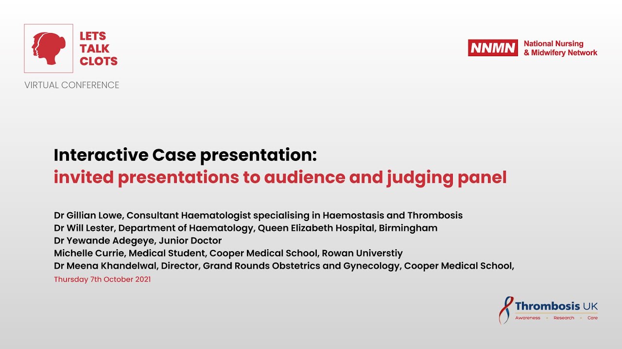 Interactive Case presentation: invited presentations to audience and ...