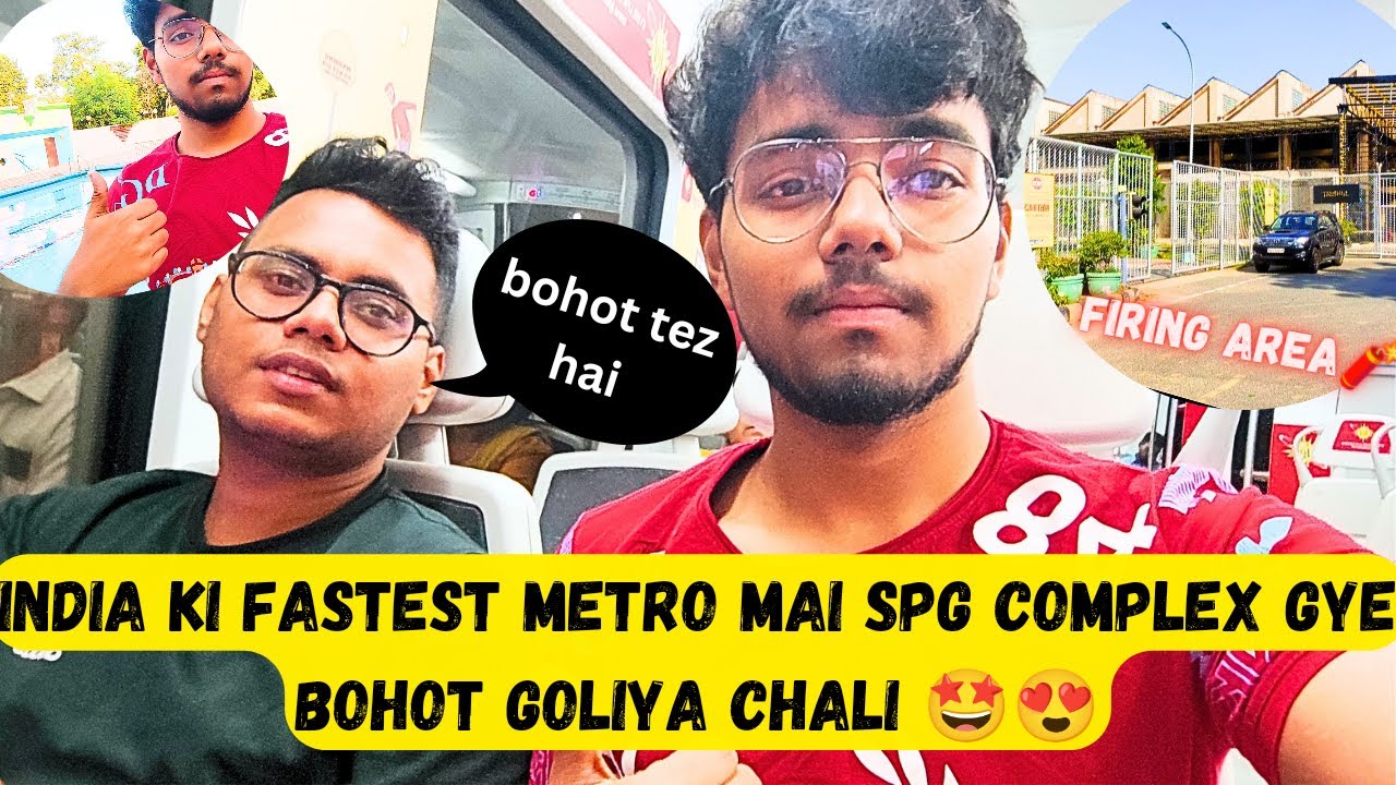 aaj India ki fastest metro Mai SPG complex gye , bohot goliya chali 🤩😍😍 ...