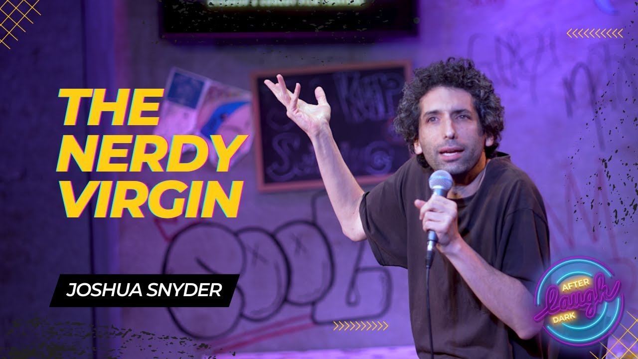 The Nerdy Virgin • Joshua Snyder • Stand Up Comedy - YouTube