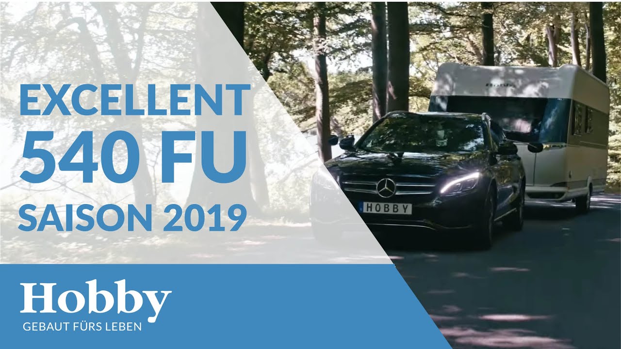 Hobby EXCELLENT 540 FU Saison 2019 - YouTube