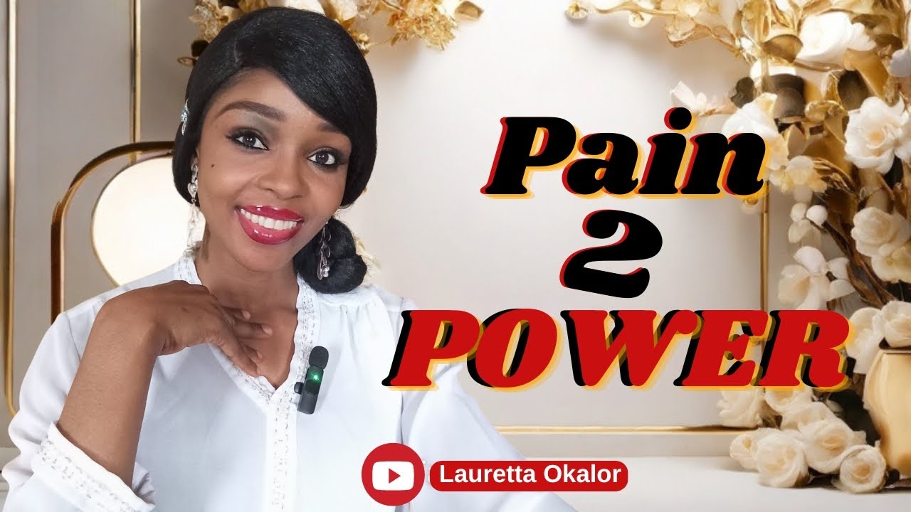 TRANSFORMING YOUR PAIN INTO POWER (TAKE YOUR POWER BACK). - YouTube