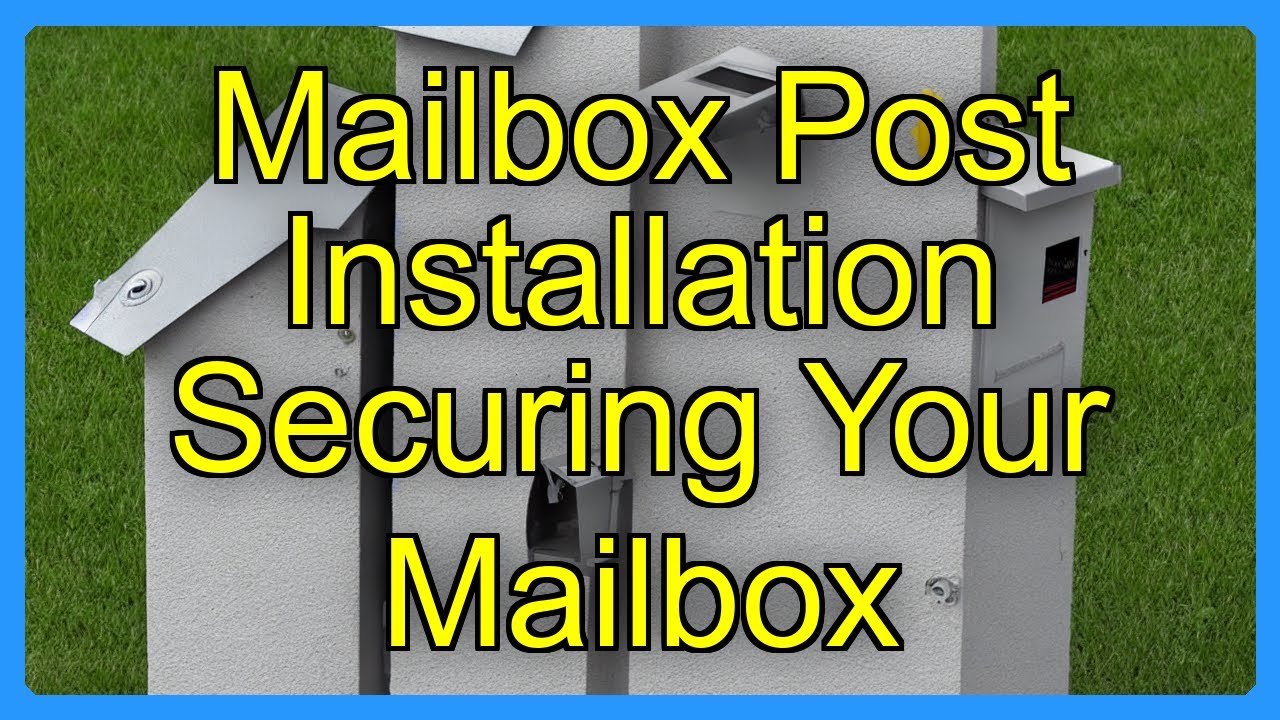 Mailbox Post Installation Securing Your Mailbox - YouTube