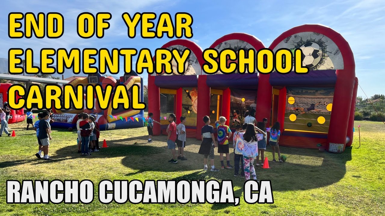 End-of-Year Elementary School Carnival in Rancho Cucamonga, CA - YouTube