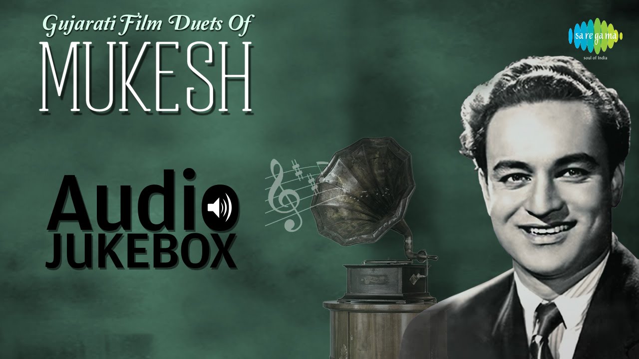 Gujarati Film Duets Of Mukesh | Best Gujarati Songs Jukebox - YouTube
