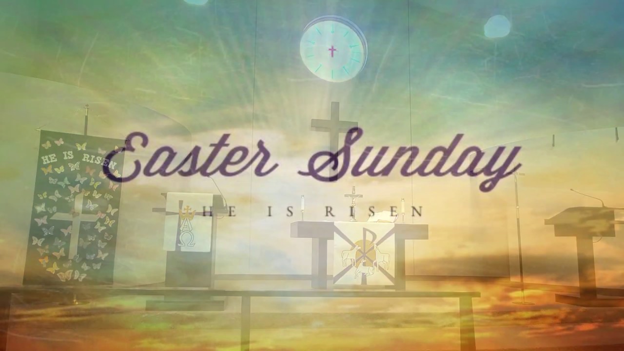 Easter Sunday - April 12 2020 - YouTube