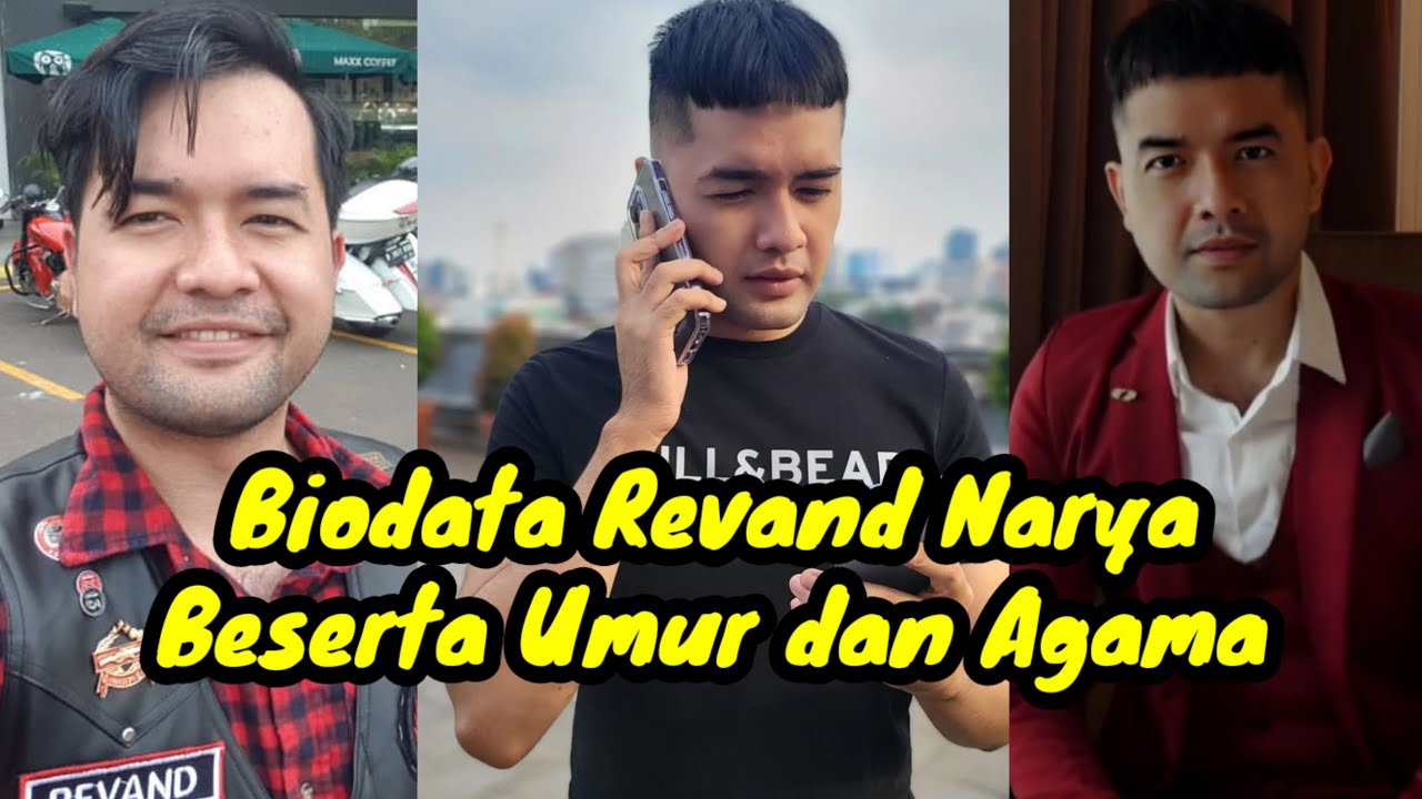 Profil dan Biodata Revand Narya Lengkap Umur dan agamanya - YouTube