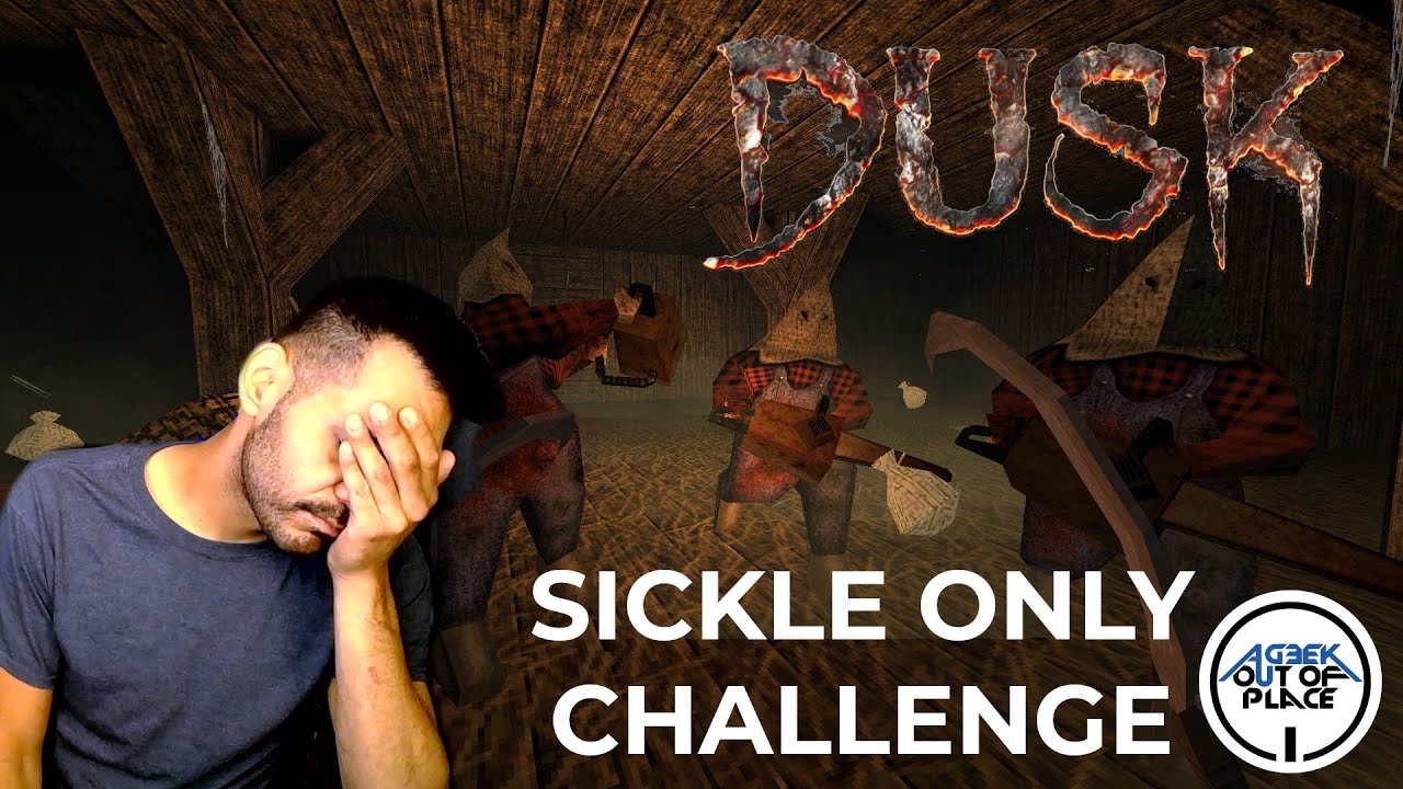 Sickle Only Challenge | DUSK - YouTube