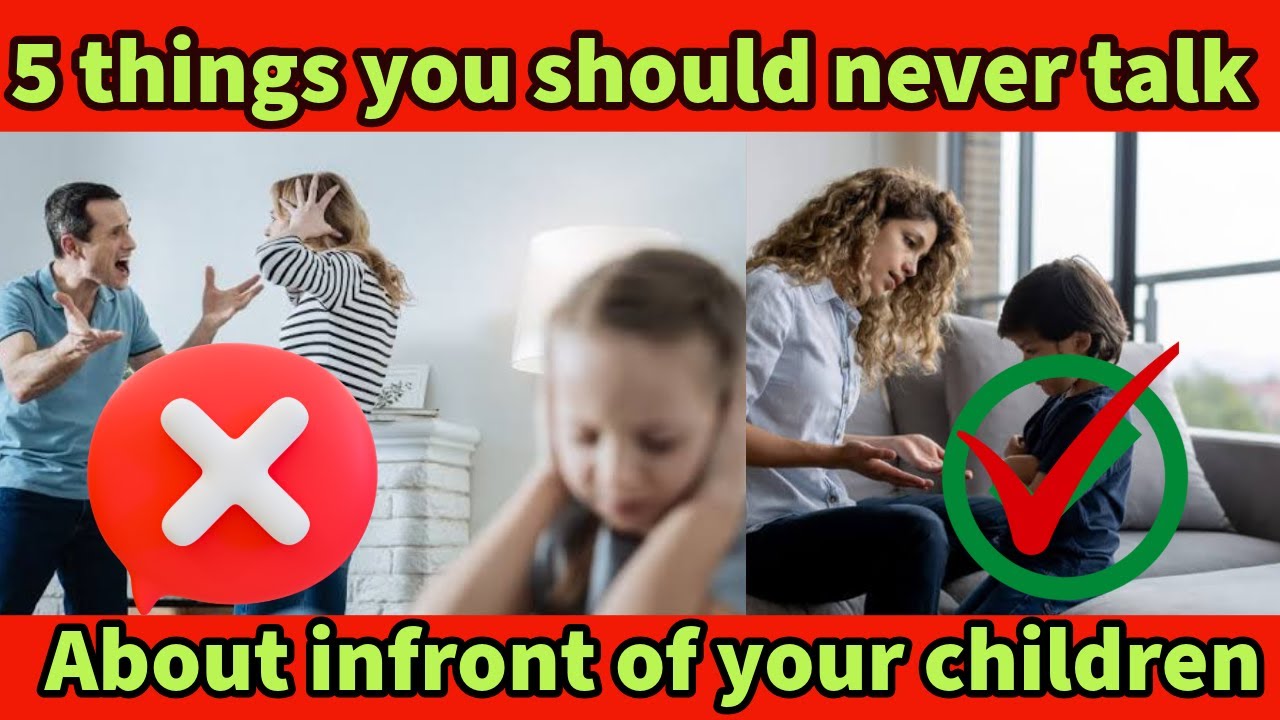 DON'T TALK THESE 5 THINGS INFRONT OF KIDS - YouTube