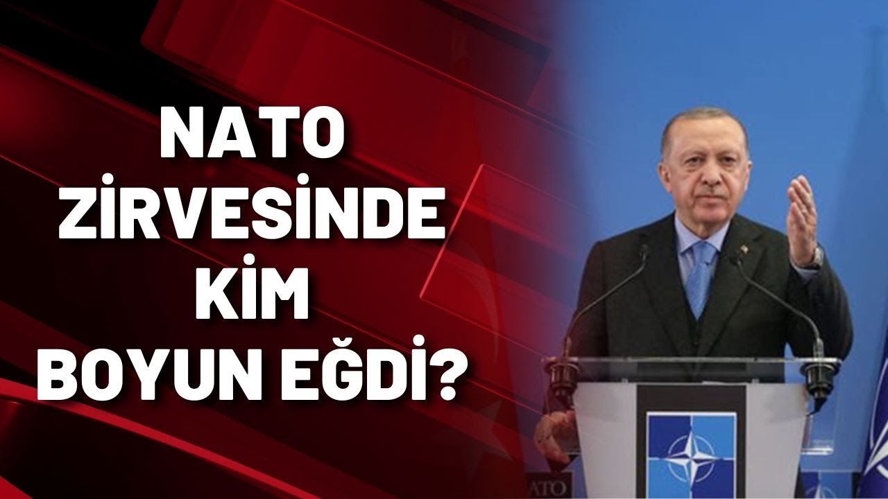 NATO zirvesinde kim boyun eğdi, kim zafer elde etti? - YouTube