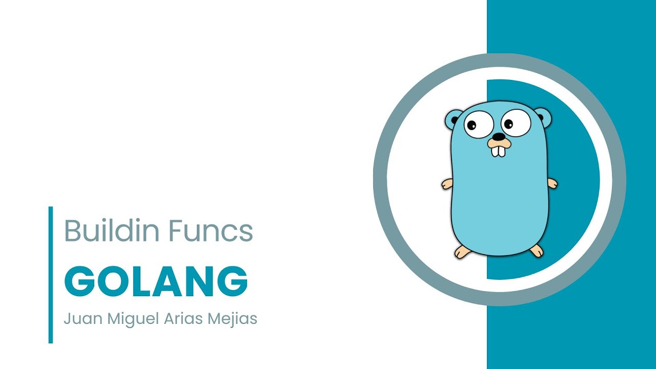 011 Curso Golang En EspaÑol Funciones Buildin Youtube