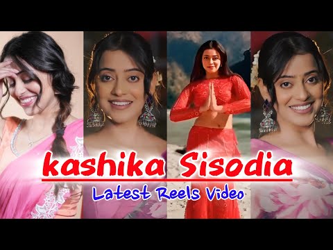 Kashika Sisodia Instagram Latest Reels || Kashika Sisodia New Reels Video || Short Video ||