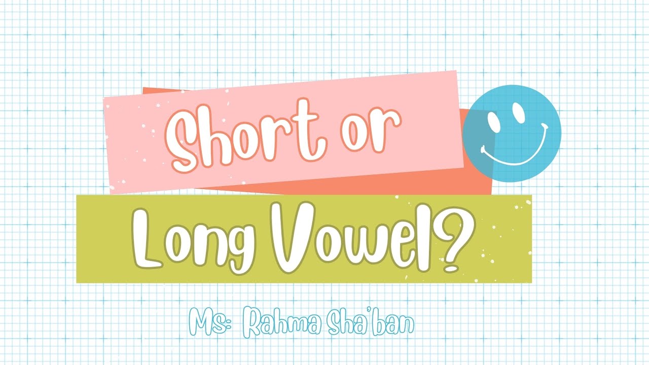 Short Vowels vs Long Vowels | Phonics Course - YouTube
