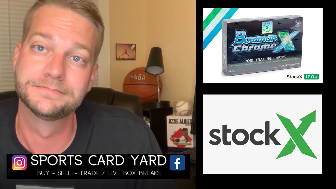 StockX Enters The Sports Card Industry | 2019 Bowman Chrome X Review ...