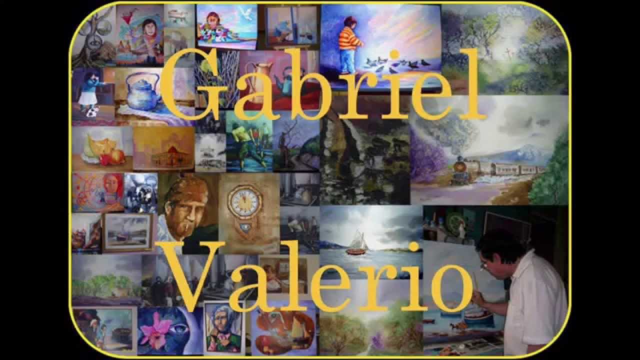 GABRIEL VALERIO Pintor - YouTube
